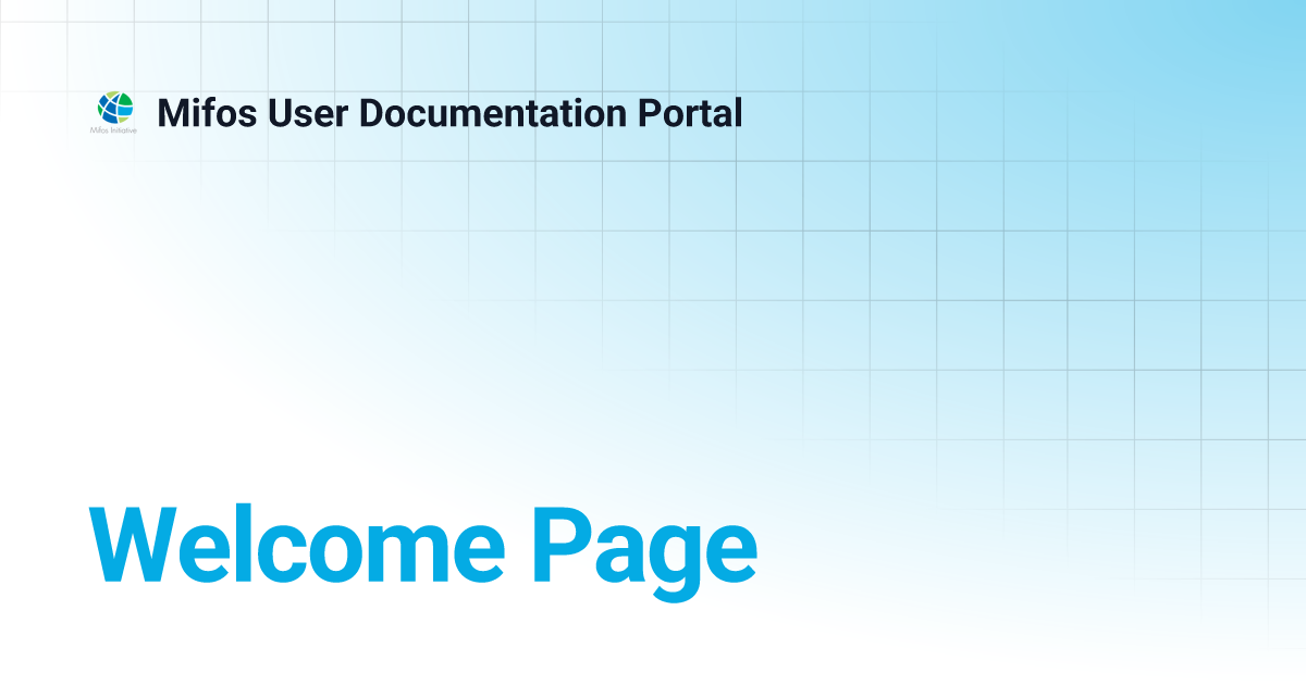 Welcome Page | Mifos User Documentation Portal