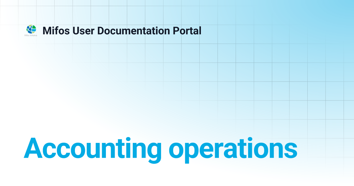 Accounting operations | Mifos User Documentation Portal