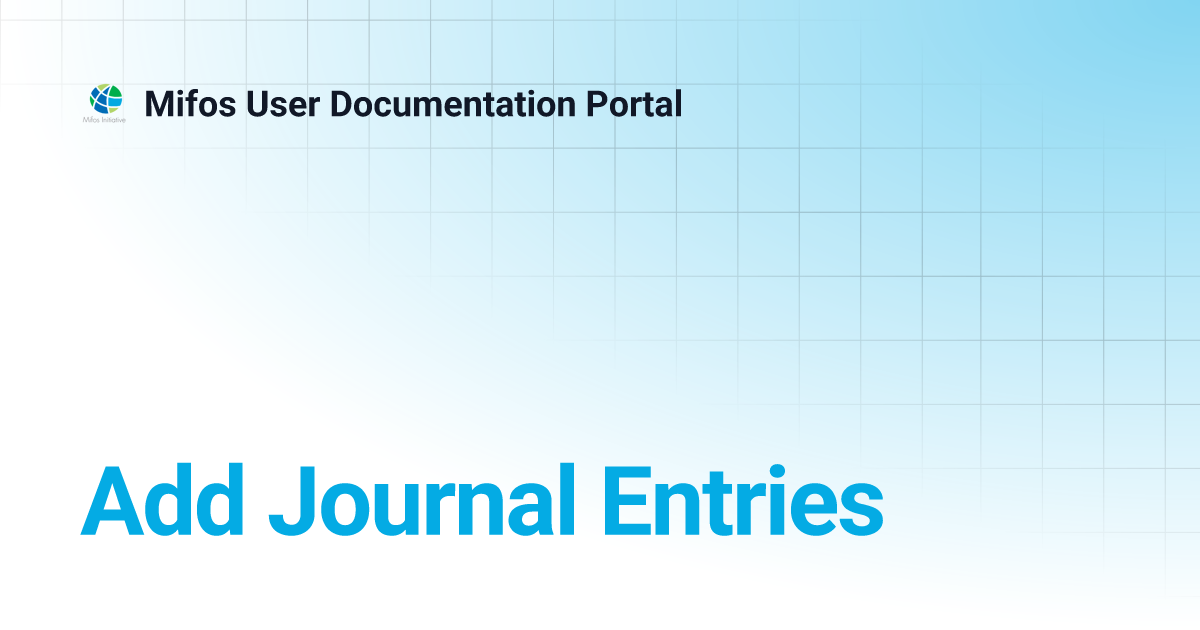 Add Journal Entries | Mifos User Documentation Portal