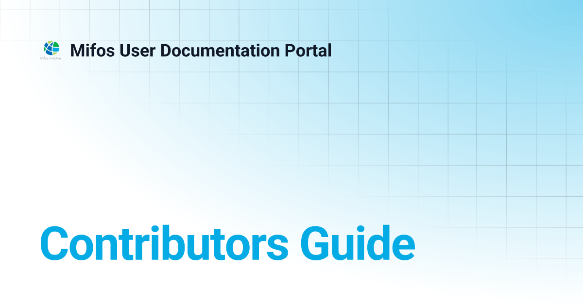 Contributors Guide | Mifos User Documentation Portal