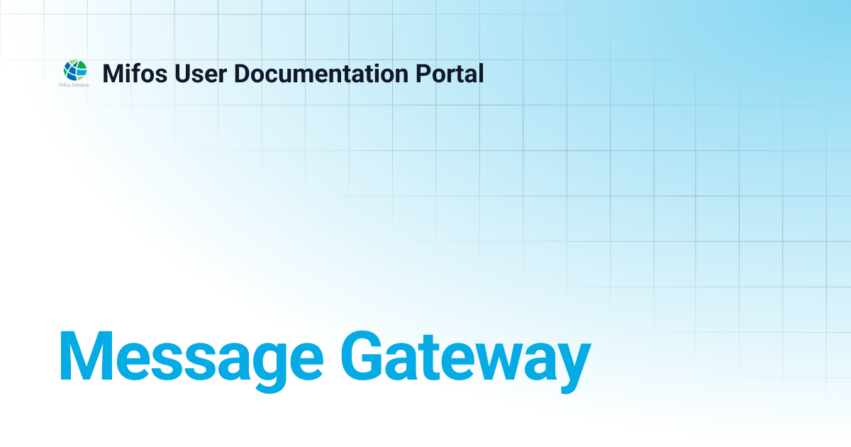 Message Gateway | Mifos User Documentation Portal