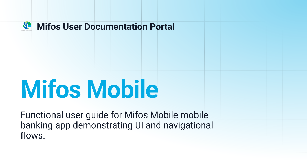 Mifos Mobile | Mifos User Documentation Portal