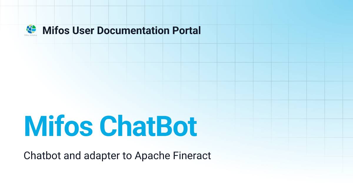 Mifos ChatBot | Mifos User Documentation Portal