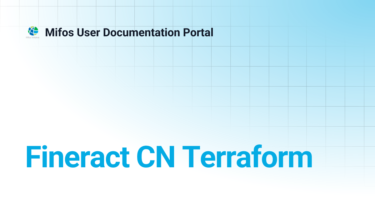 Fineract CN Terraform | Mifos User Documentation Portal