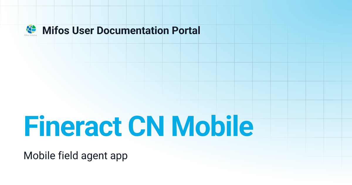 Fineract CN Mobile | Mifos User Documentation Portal