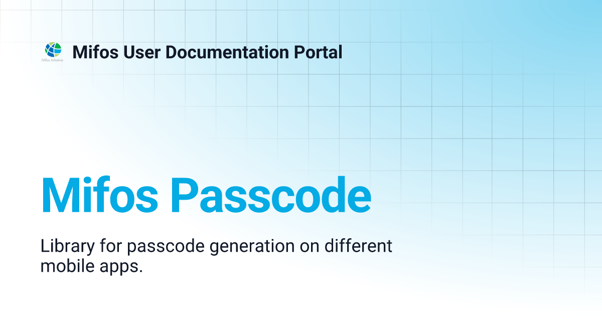 Mifos Passcode | Mifos User Documentation Portal